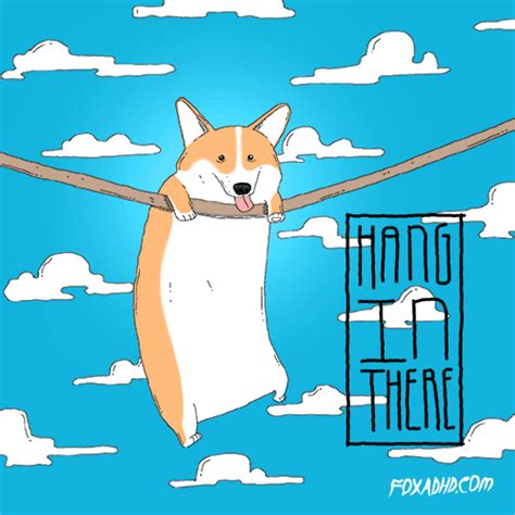 Hang In There S
