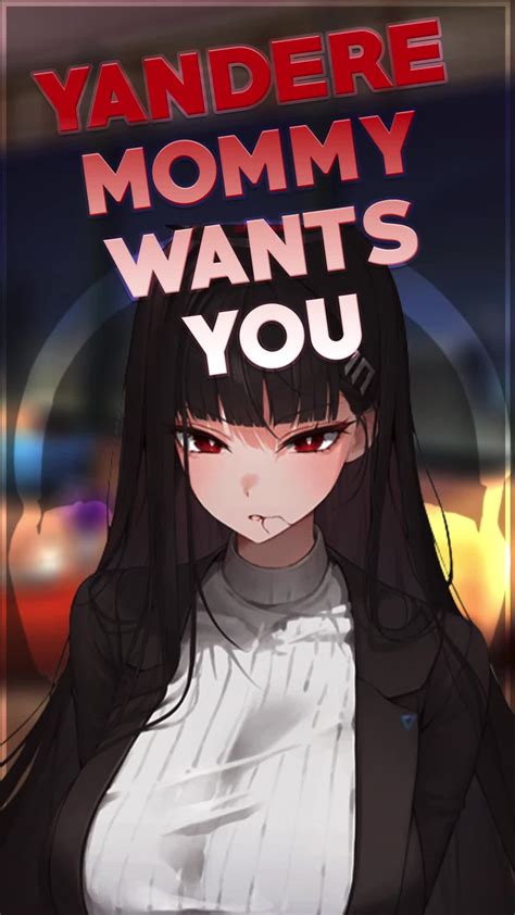 Yandere Mommy Wants You 🩵 Asmr Asmrrp Asmrroleplay Girlfriend Gi