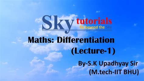 Maths Differentiation Lecture 1 Iit 12th Youtube
