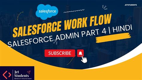 Salesforce Admin Part 4 Hindi Youtube