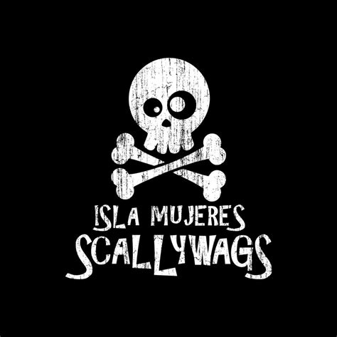 Isla Mujeres Scallywags
