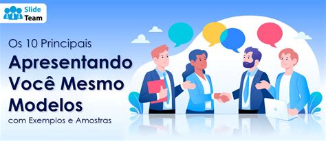 Os 10 Principais Modelos De Apresentação Com Exemplos E Amostras