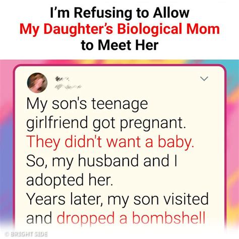 Im Refusing To Allow My Daughters Biological Mom To Meet Her