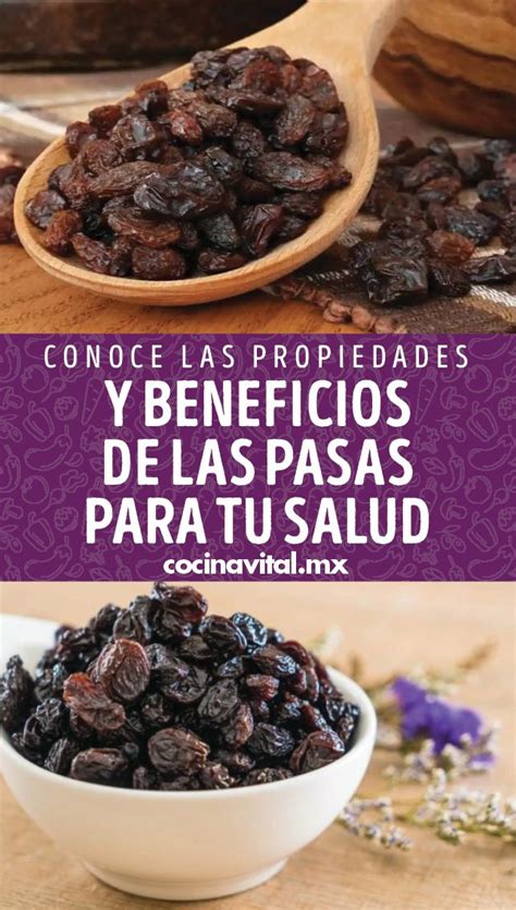 Conoce Las Propiedades Y Beneficios De Las Pasas Para Tu Salud Pasas