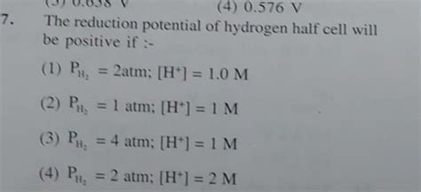 The Reduction Potential Of Hydrogen Half Cell Will Be Positive If 1