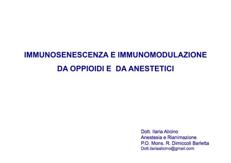Pdf Immunosenescence And Immunomodulation Caused By Opioids And Anesthetics