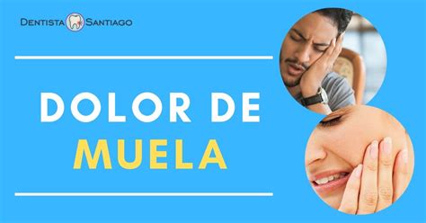 Tipos De Dolor De Muela ¿qué Hacer En Estos Casos