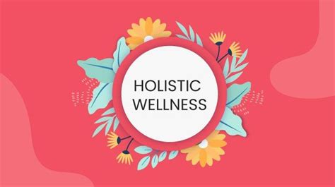 Designing Holistic Wellness Programs