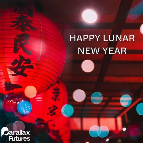 Parallax Futures On Linkedin Lunarnewyear Prosperityahead Parallaxcelebrates