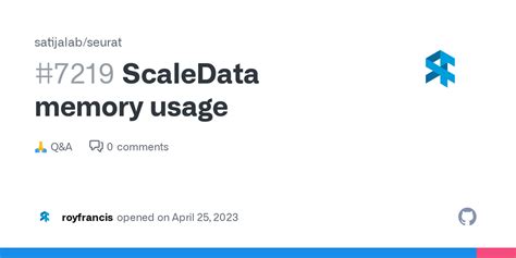 Scaledata Memory Usage · Satijalab Seurat · Discussion 7219 · Github