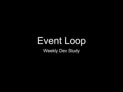 Event Loop Java Script Pptx