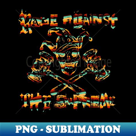 Rage Against The Supreme 05 Exclusive Png Sublimation Down Inspire