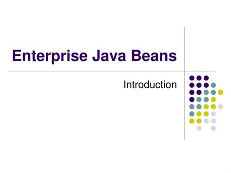 Ppt Enterprise Java Beans Powerpoint Presentation Free Download Id