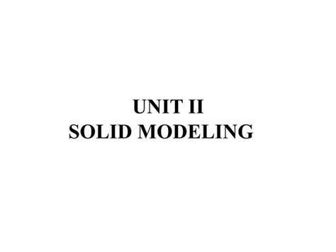 Solid Modelingpptxcad 3d Modelingtypes Ppt