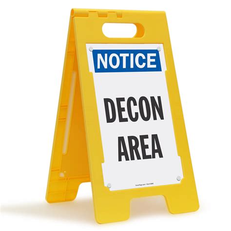 Notice Decon Area Standing Floor Sign