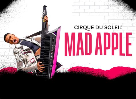 Cirque Du Soleil Mad Apple Tickets Live At New York New York Theater Las Vegas On Aug 20