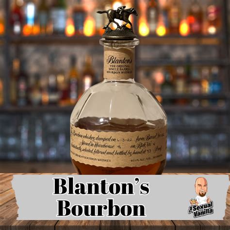Blantons Bourbon Review Delving Into The Rich Flavors Of A Masterful Whiskey The Sexual Vanilla