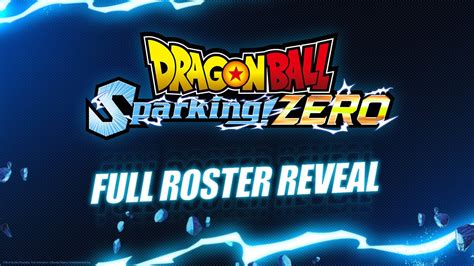 Dragon Ball Sparking Zero Full Roster At Launch Will Include 182
