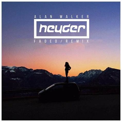 Faded Heyder Remix 歌词 歌词网