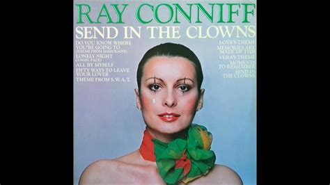 Ray Conniff Send In The Clowns 1976 Send In The Clowns Ray Conniff You Know Where