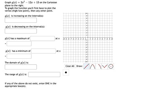 Solved Graph G X 2x2−12x 13 On The Cartesian Plane To The
