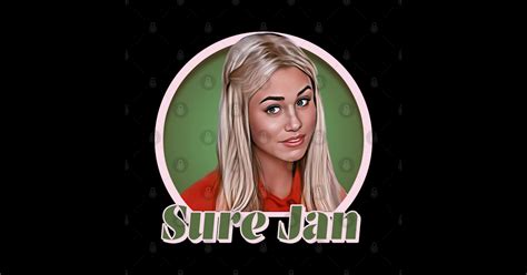 The Brady Bunch Sure Jan Sure Jan Posters And Art Prints Teepublic