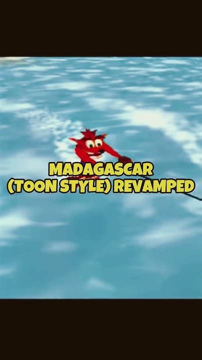 Madagascar Toon Style Revamped Part 1 A For Mstephensusn Youtube