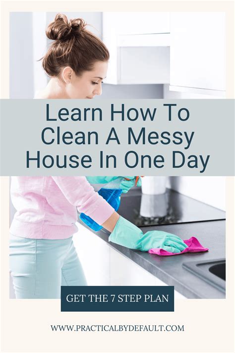 7 Easy Steps How To Clean A Messy House In One Day