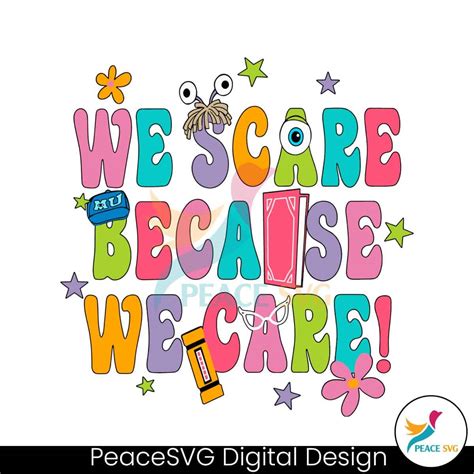 We Scare Because We Care Monster Inc Svg Instant Download Peace Svg