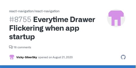 Everytime Drawer Flickering When App Startup · Issue 8755 · React Navigationreact Navigation