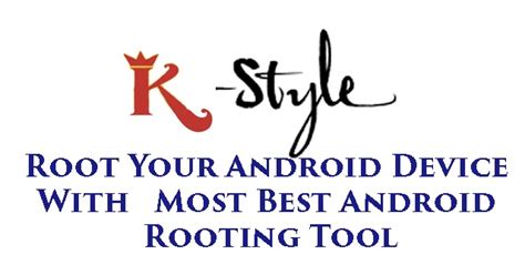 Best Android Rooting Tool For Everdownload