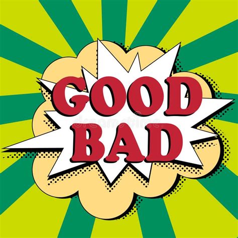 Text Caption Presenting Good Bad Internet Concept To Seem To Be Going To Have A Good Or Bad