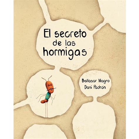 El Secreto De Las Hormigas The Ants Secret Big W