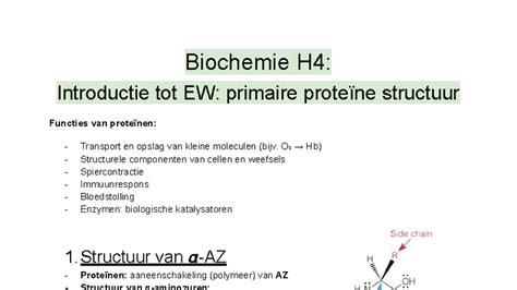 Biochemie H4 Primaire Structuur En Functies Van Eiwitten Studocu