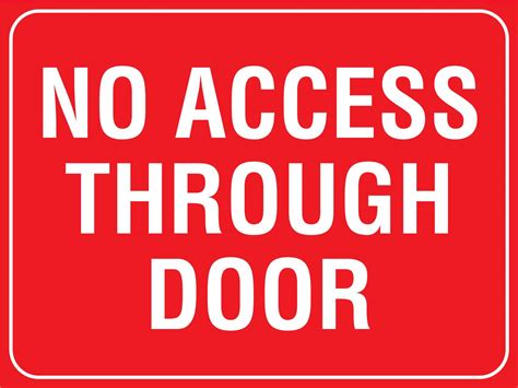 No Access Through Door Sign New Signs