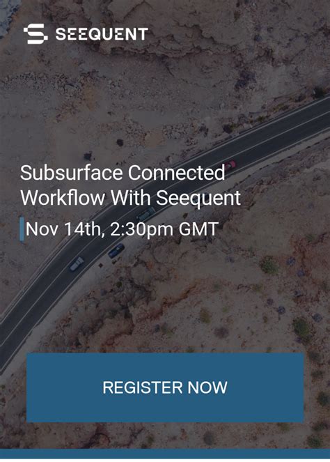 Subsurface Connected Workflow With Seequent