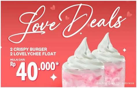 Promo Kfc Love Deals Rp 40 000 An Dapat 2 Burger Dan Float Sampai 16 Februari 2025
