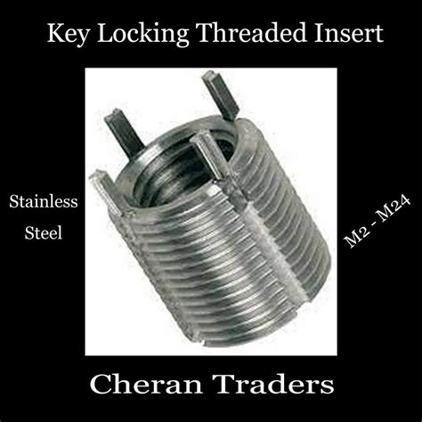 Material Stainless Steel Key Locking Threaded Inserts At ₹ 126 00 Piece In Coimbatore