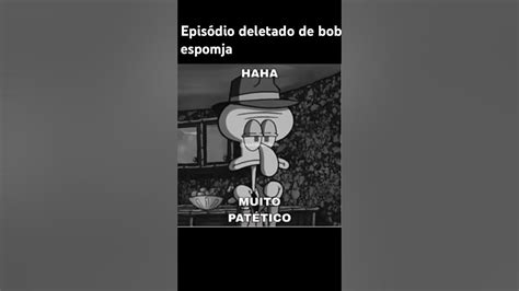Novo Episódio De Bob Espomja 🤩🤩🤩 Youtube