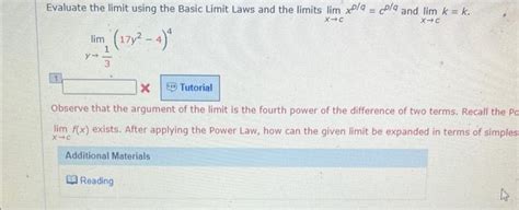 Solved Evaluate The Limit Using The Basic Limit Laws And The