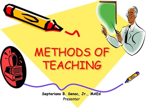 Teaching Approaches Strategies Methods And Techniques Pptx