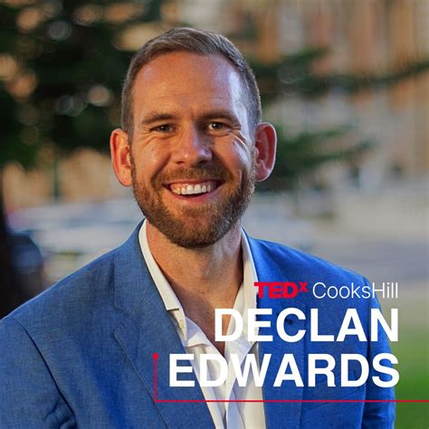 Declan Edwards On Linkedin Tedtalk Tedx Ted Publicspeaker