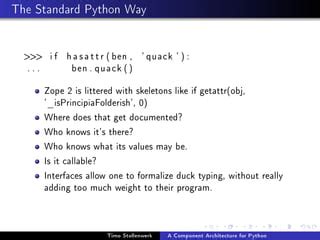 ZCA A Component Architecture For Python PPT