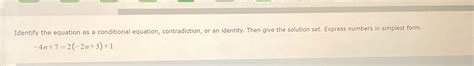 Solved Identify The Equation As A Conditional Equation