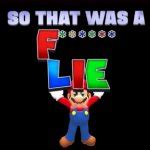 The So That Was A F Lie Movie Meme Generator Imgflip