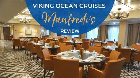 Manfredis Italian Restaurant On Viking Ocean Cruises Ultimate Dining