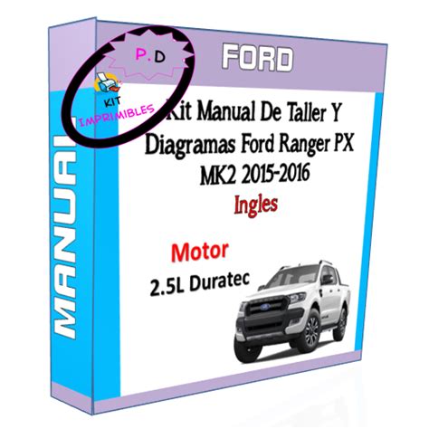 Manual De Taller Y Diagramas Ford Ranger Px Mk2 2015 2018 Manuales De