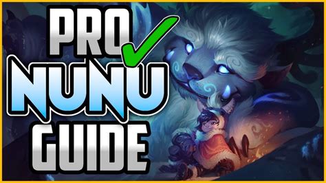 How To Play Nunu Like A Pro In 16 Minutes Nunu Guide League Of