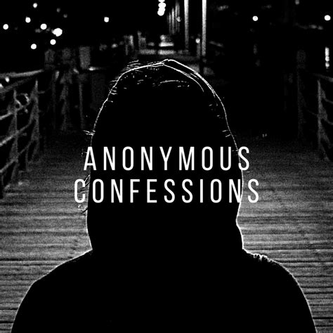 Anonymous Confessions Podcast Apple Podcasts