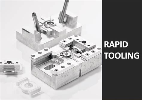 Rapid Tooling Explained Process Pros Cons And Applications
